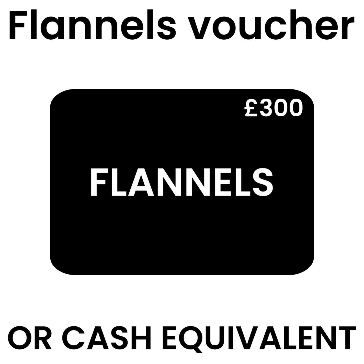 Flannels £300 Voucher - Raw Competitions
